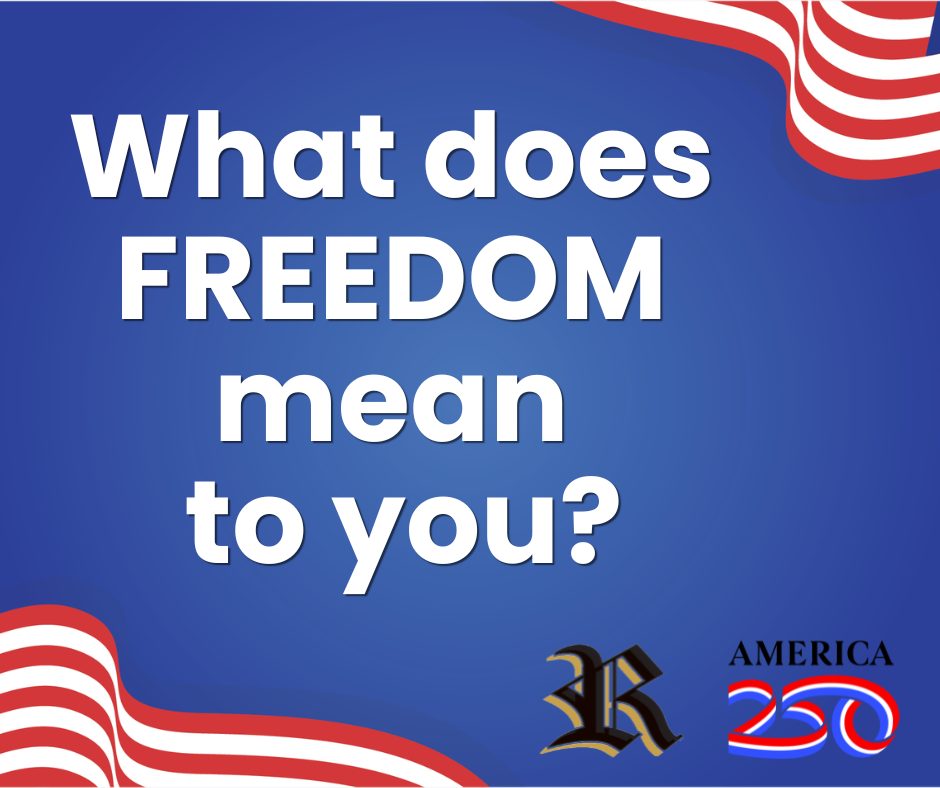 What does FREEDOM mean to you? - Rappahannock Record